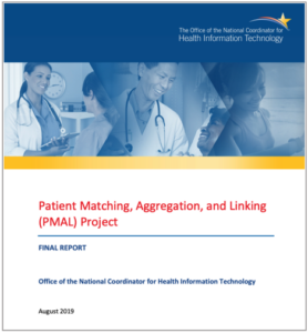 ONC PMAL Project: Creeping Forward on Patient Matching