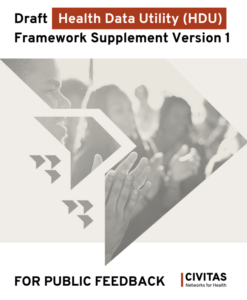 Civitas Health Data Utility (HDU) Framework